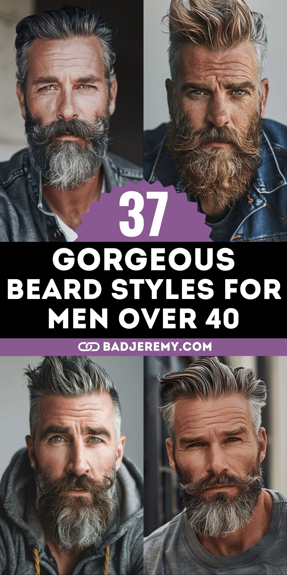 Distinguished Beard Styles: 37 Ways to Refine Your Look After 40