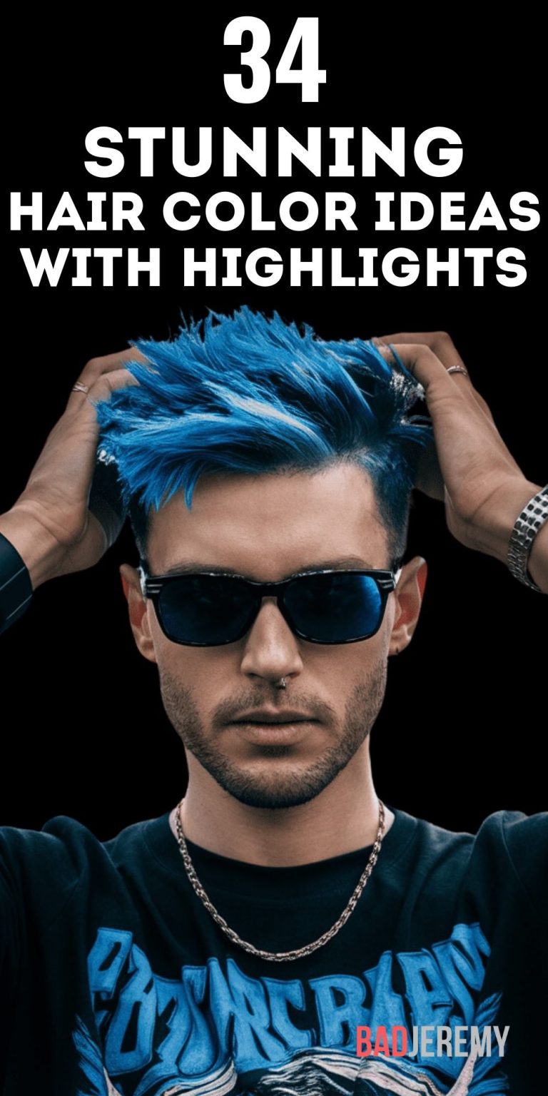 34 Trendy Hair Color Ideas for Men: Stand Out with Highlights